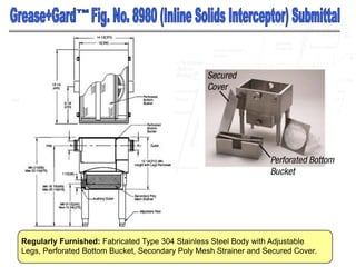 Grease+Gard Retrofit Skimmer and Grease Recovery Device Overview | PPT