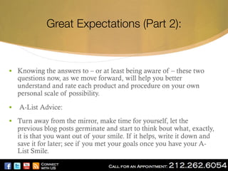 Great expectations part 2 (new york cosmetic dentist 10019) | PPT