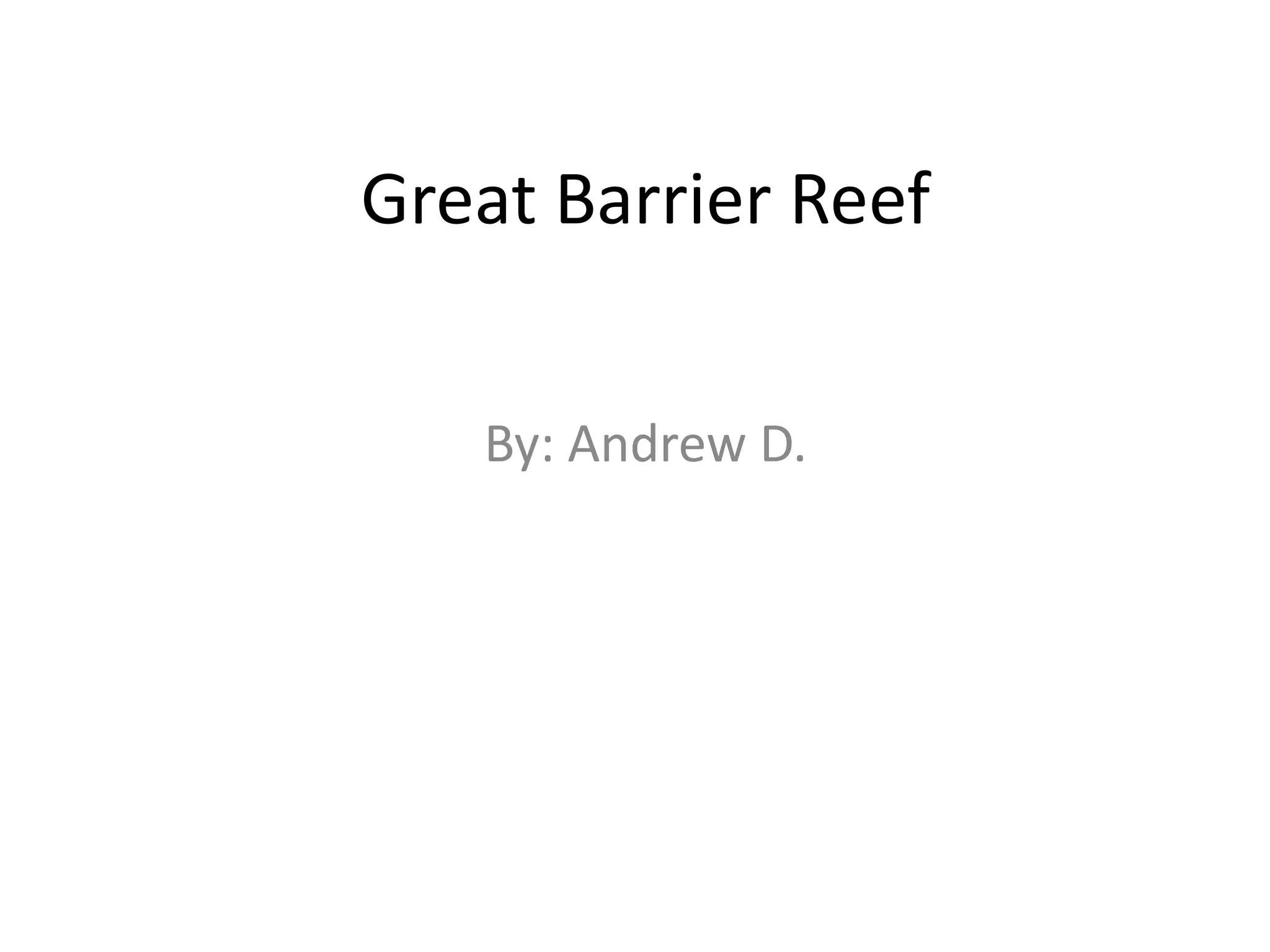 Great barrier reef | PPTX