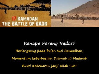 GREAT BATTLE OF BADR - Perang Badar | PPTX