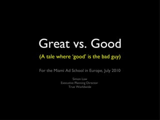 Great vs. Good | PPT