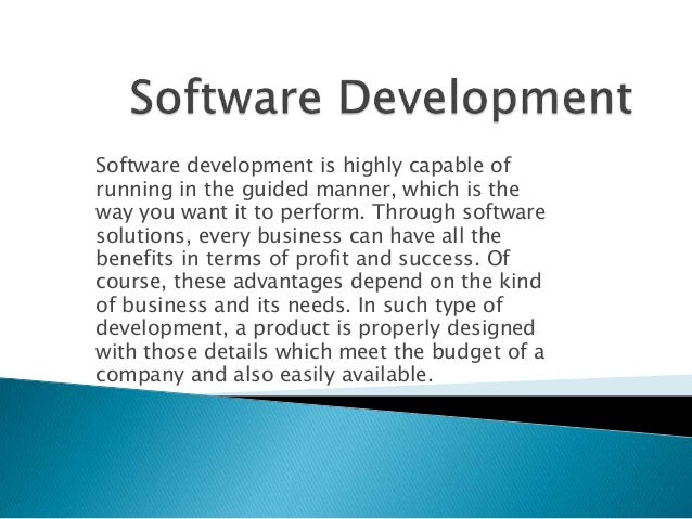 Great Benefits Of Software Development In It Industry