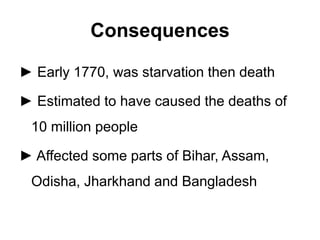 Great Bengal Famine 1770-73 | PPTX