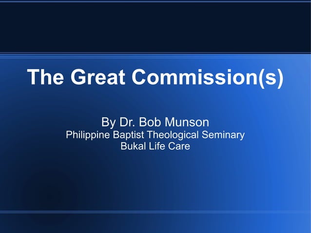 The Great Commission(s) | PPT | Christianity | Religion & Spirituality