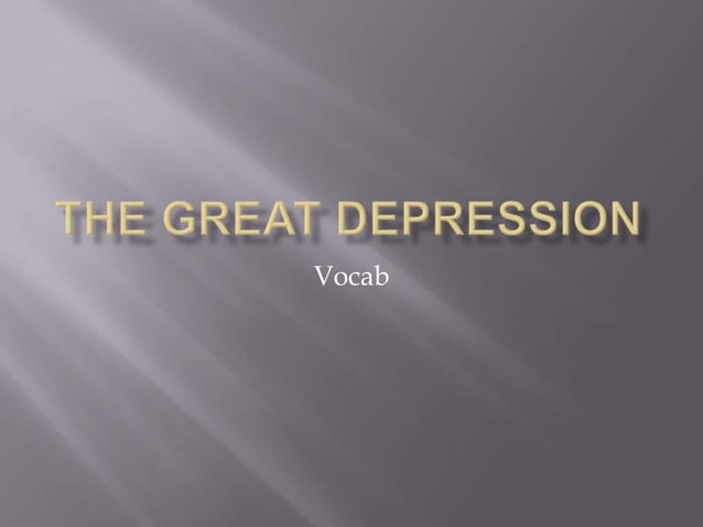 Great depression vocab | PPT