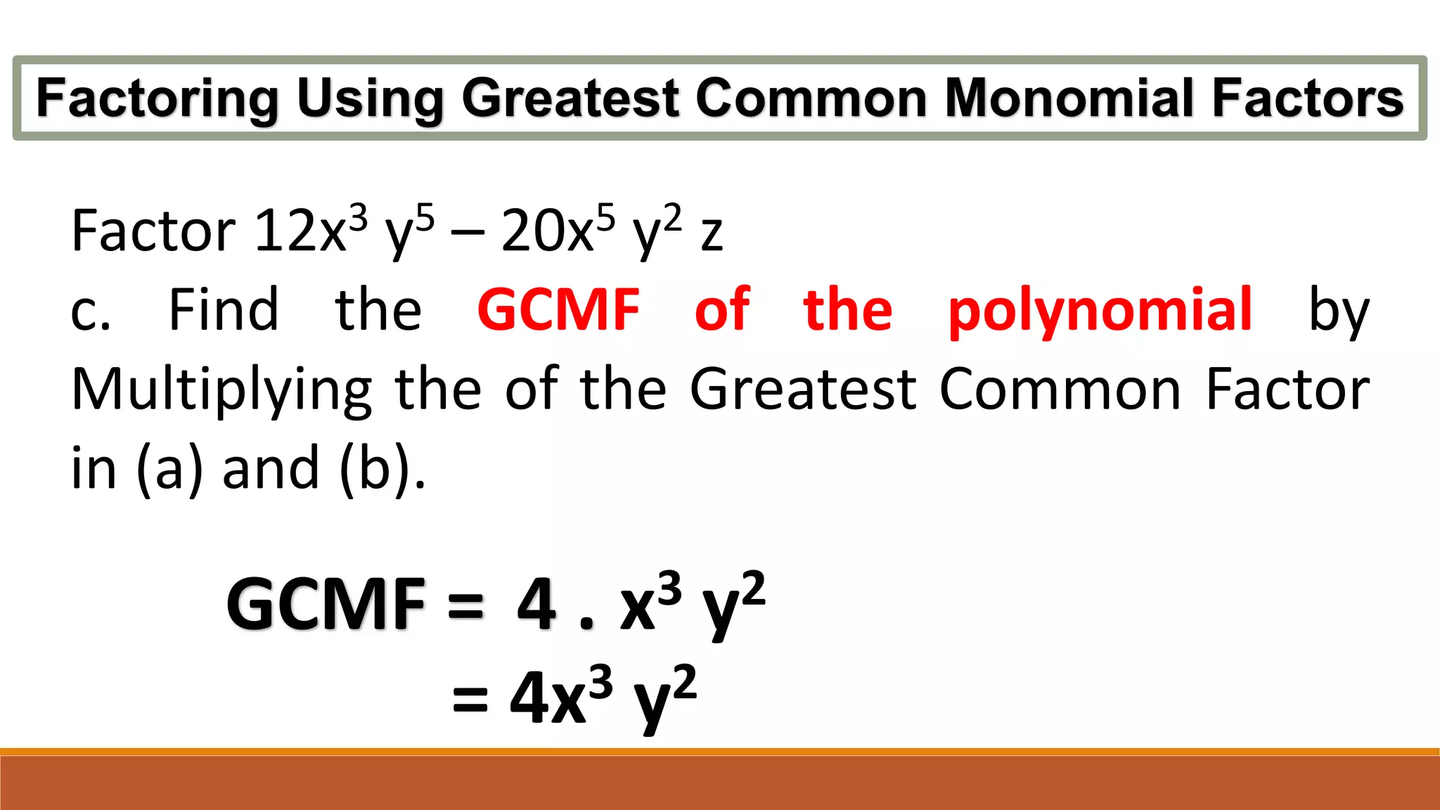 Greatest Common Monimial Factor.pptx