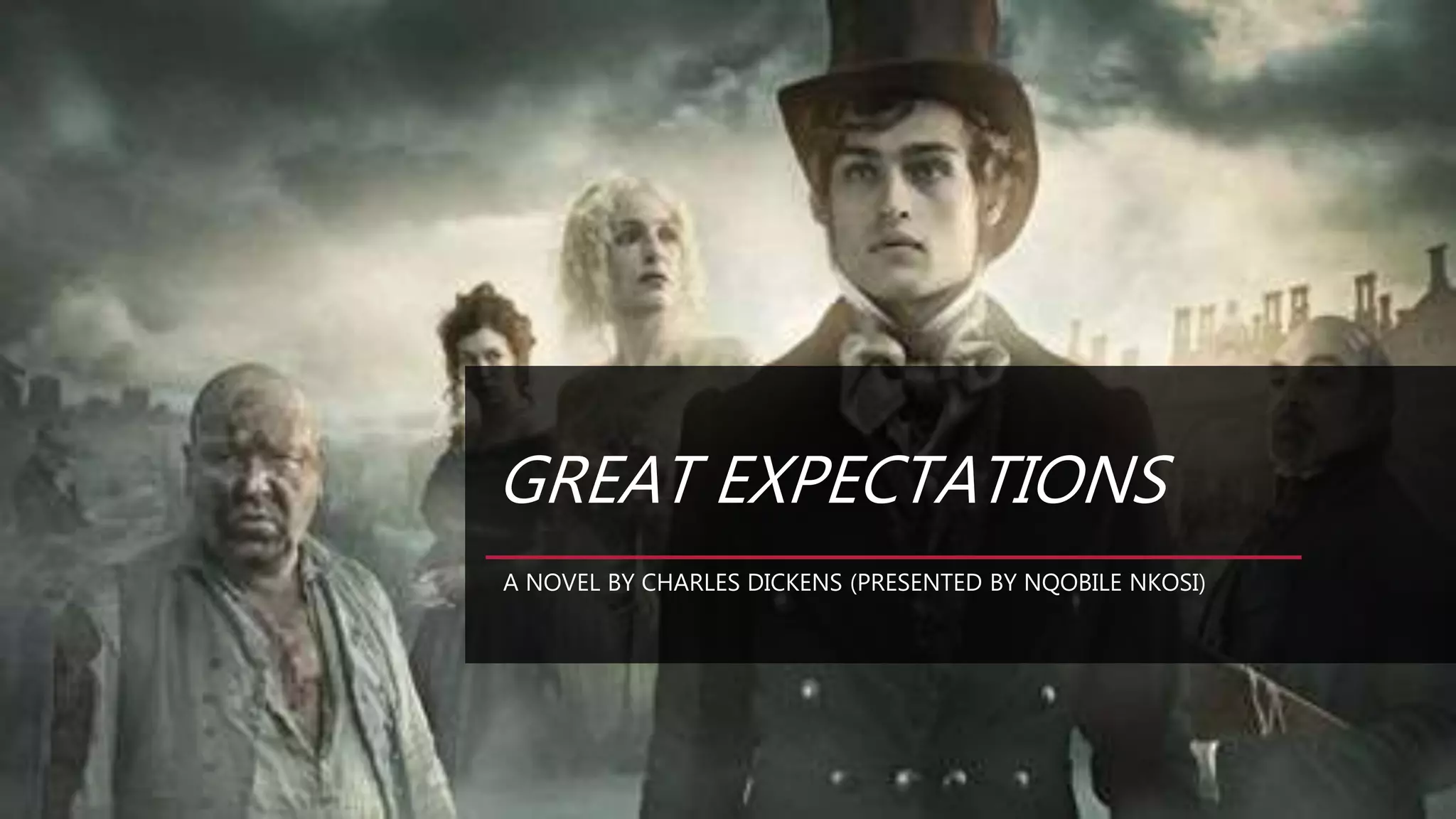 Great expectations by Charles Dicksen | PPTX