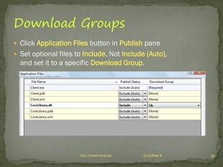 Advanced ClickOnce Deployment Techniques by Suthep S - GreatFriends.Biz | Operating Systems ...