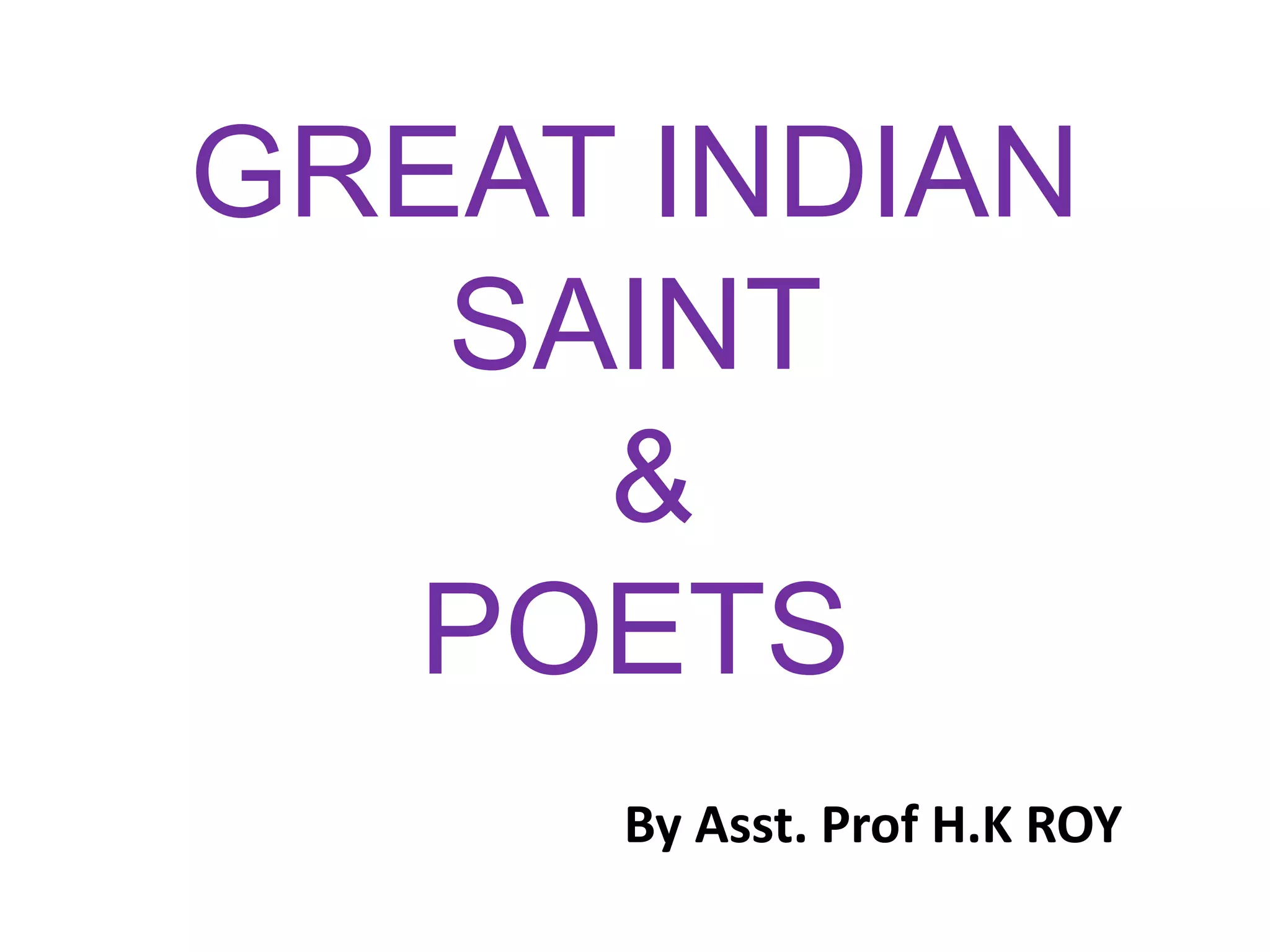 Great indian saints and poets | PPTX