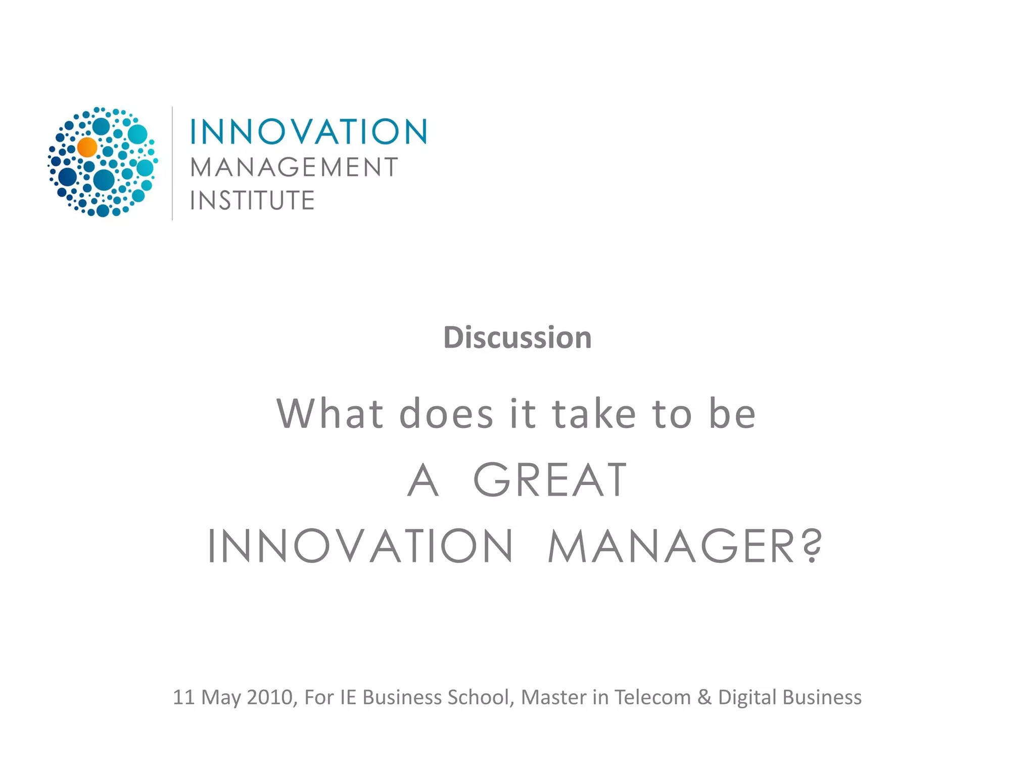 What does it take to be a great Innovation Manager | PPT