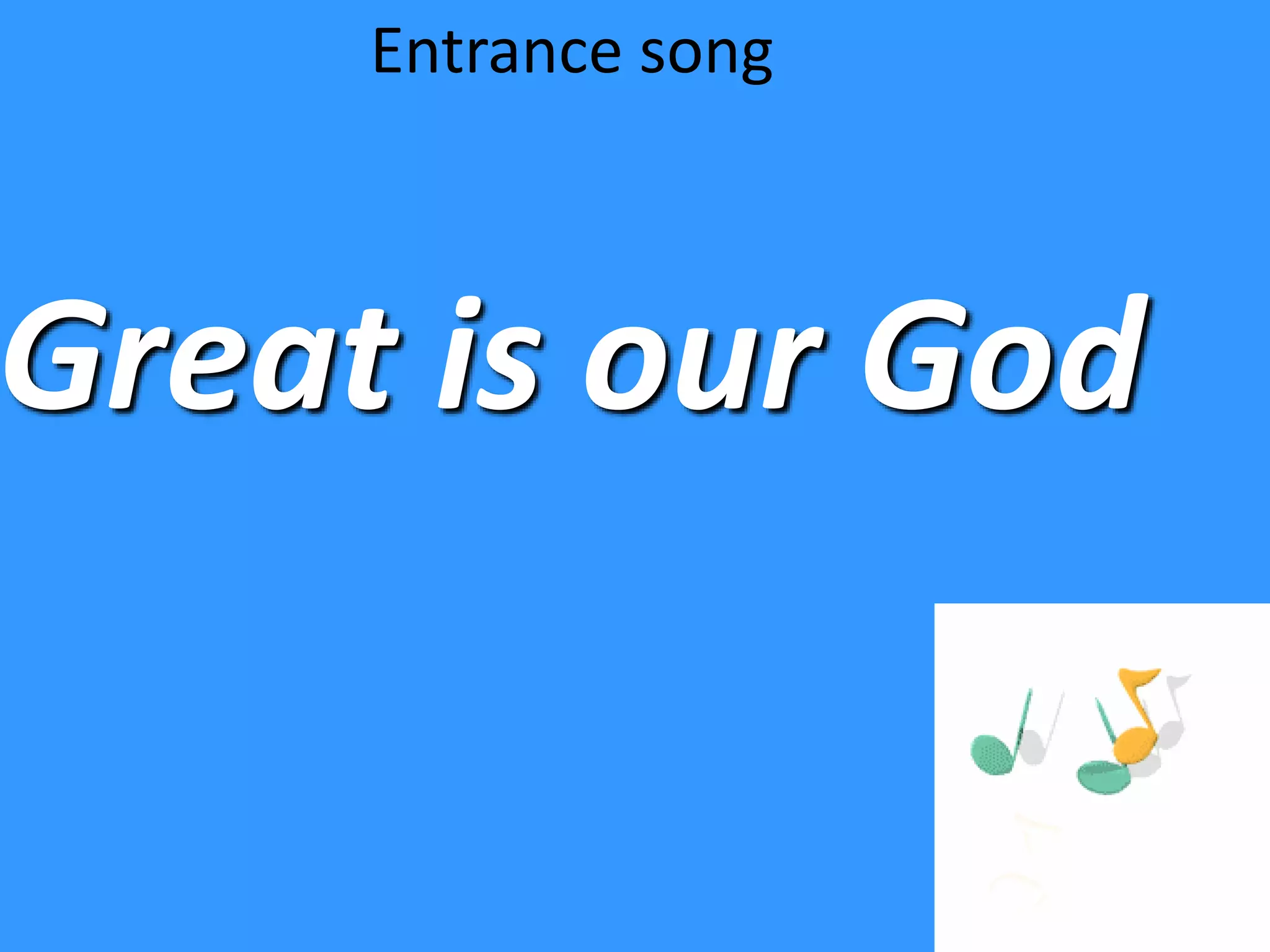 great is our God.pptx