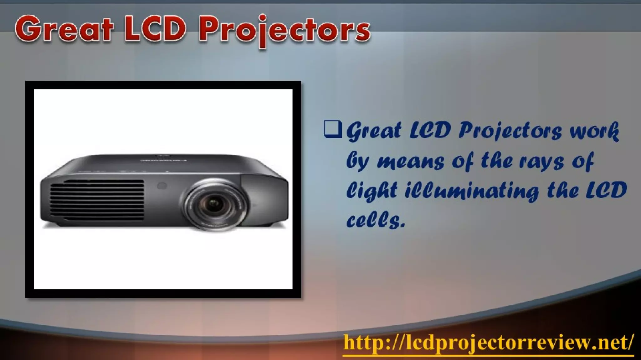 Great Lcd Projectors Ppt