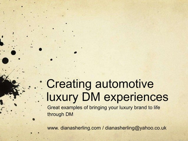 Great luxury automotive dm examples | PPTX