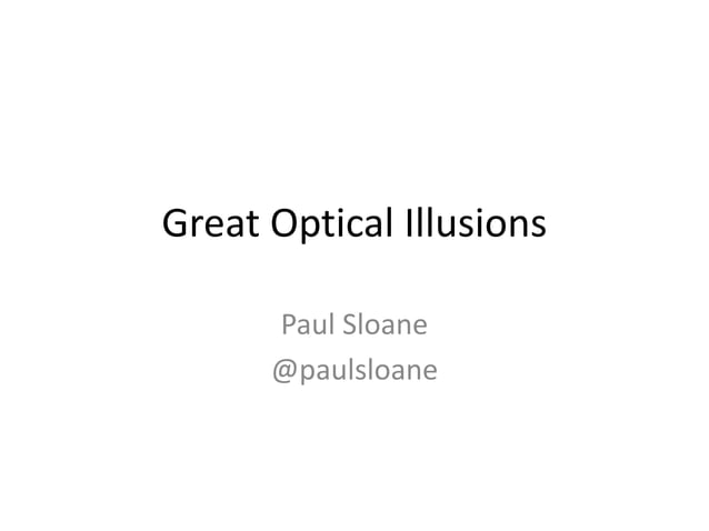 Great optical illusions | PPTX