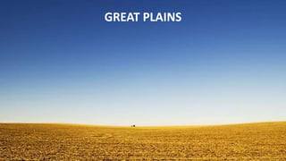 GEOGRAPHY YEAR 9 - GREAT PLAINS | PPTX