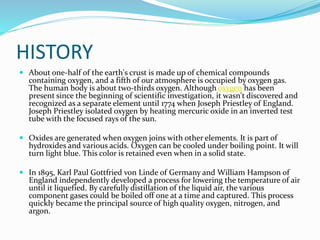 Oxygen history, evolution, production, industrial uses steel production ...