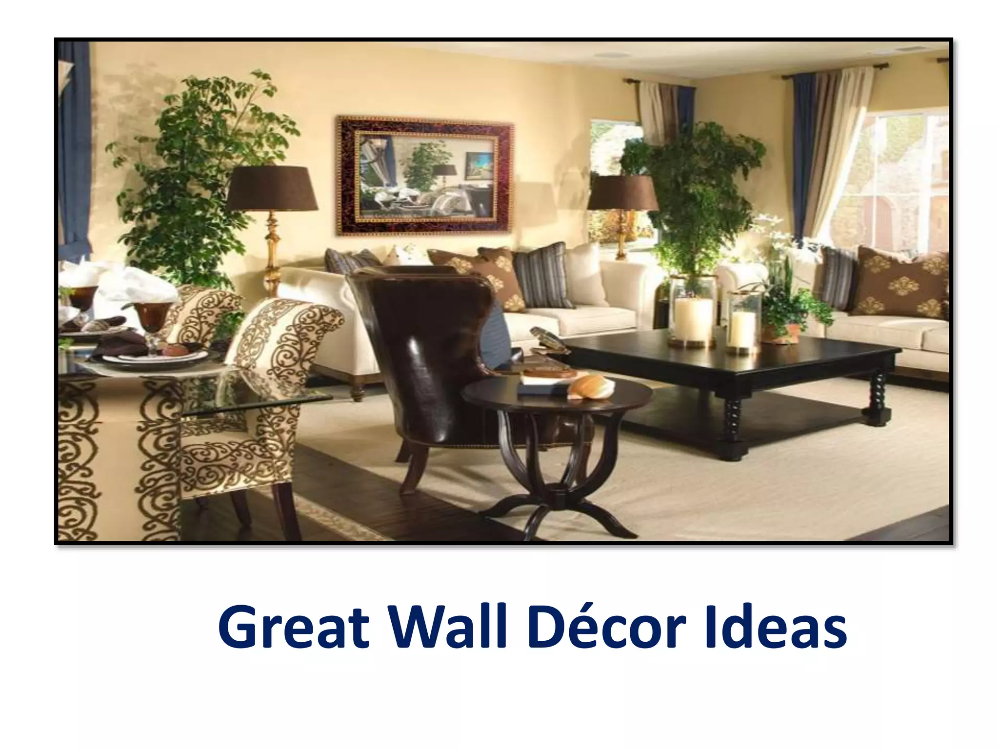 Great wall decor ideas | PPTX