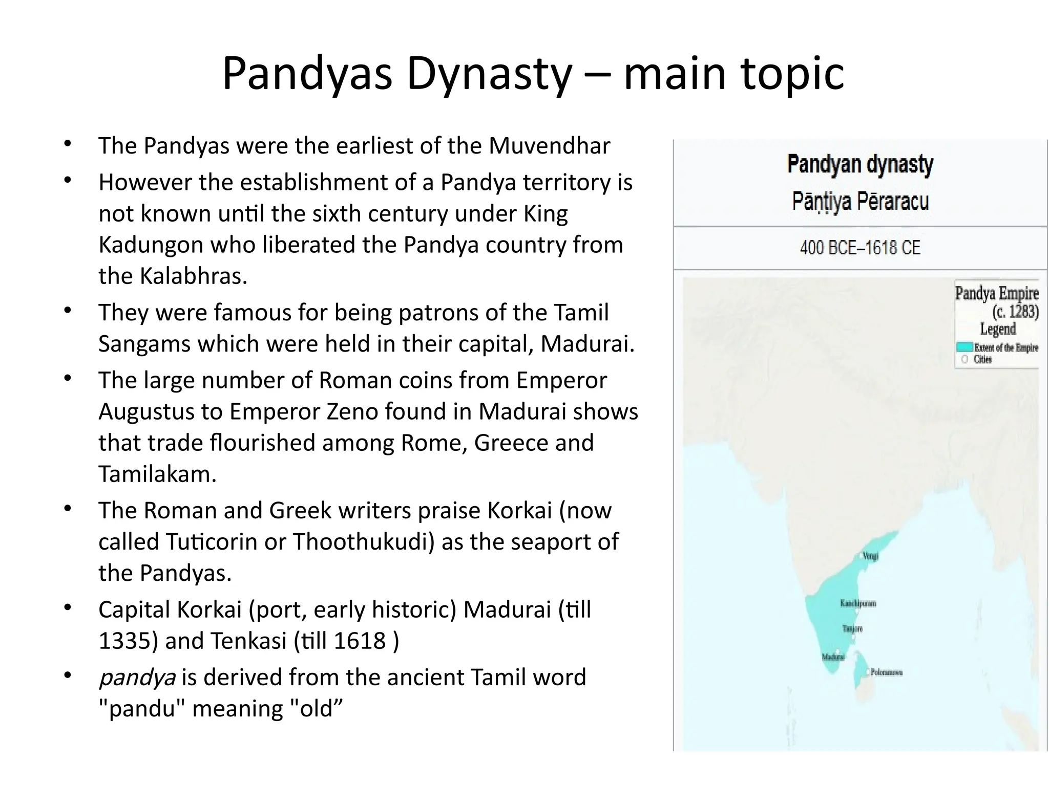 Maravarman Sundara Pandyan He laid the foundation for the Pandya ...