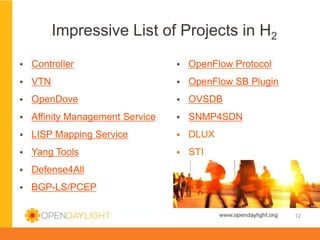 Introduction to OpenDaylight and Hydrogen, Learnings from the Year ...