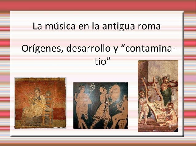 Grecia y roma musica en la antiguedad grupo 3 | ODP | World ...