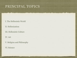 Ancient Greece; Part 2; session iv-- Hellenism | PDF