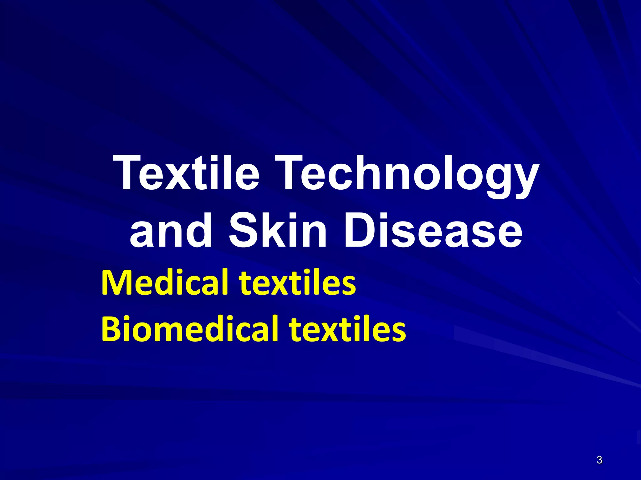 Textiles and skin desease | PPTX