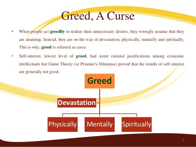 Greed: Good or Bad - Scientific Views