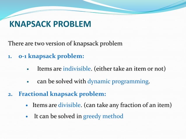 Greedy Algorithm - Knapsack Problem | PPTX