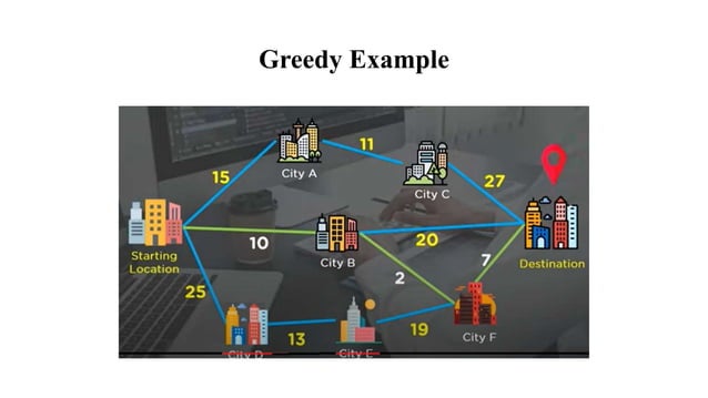 Greedy algorithm for design and analysis | PPTX