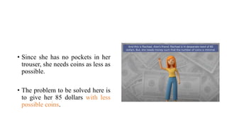 Greedy algorithm for design and analysis | PPTX