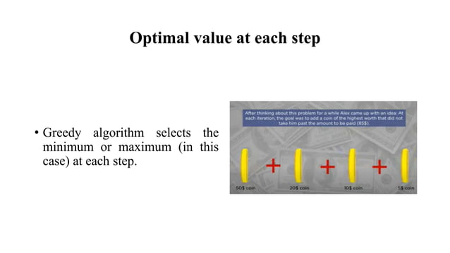 Greedy algorithm for design and analysis | PPTX