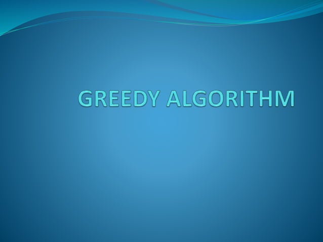 Greedy algorithm | PPT