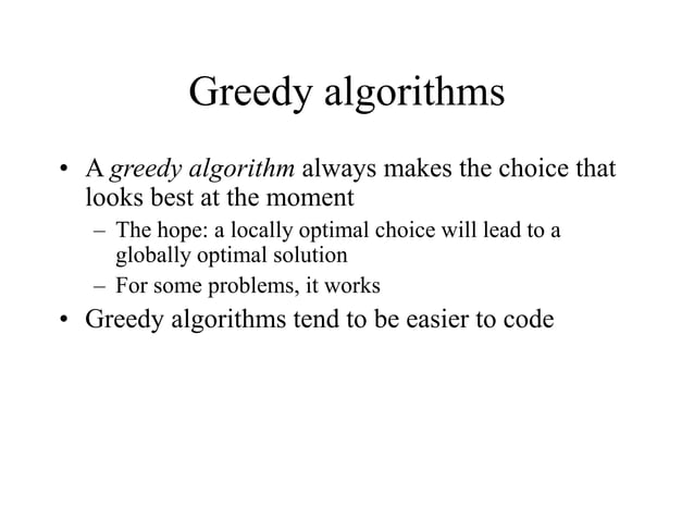Greedy algorithms | PPT | Computing | Technology & Computing