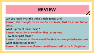Composing clear and Coherent Sentences using Perfect Tenses of Verb | PPTX