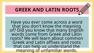 Greek and Latin Roots English Presentation Colorful Minimalist Style.pptx