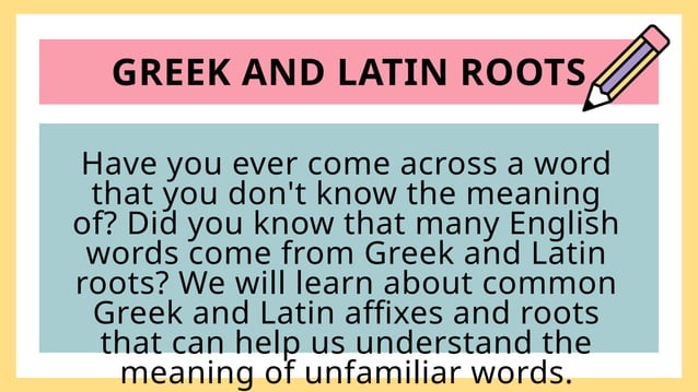 Greek and Latin Roots English Presentation Colorful Minimalist Style.pptx