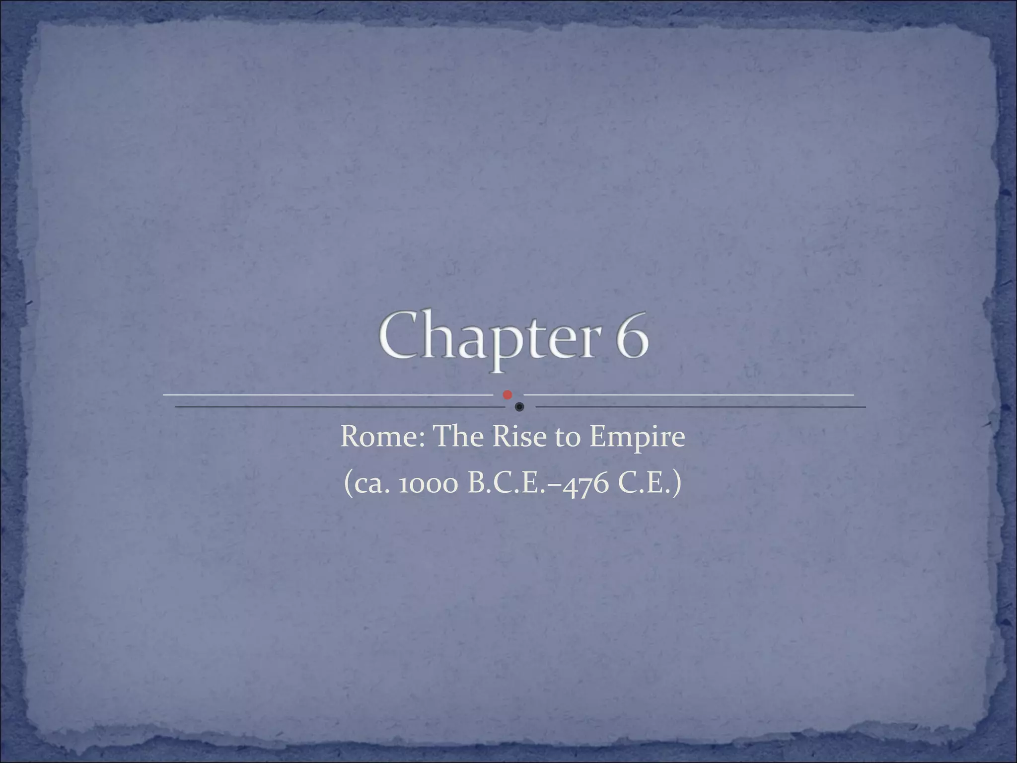 Greek and romans chapter 6 | PPT