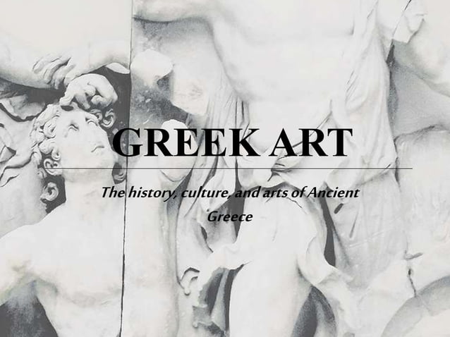 ANCIENT GREEK ART PPT | PPTX