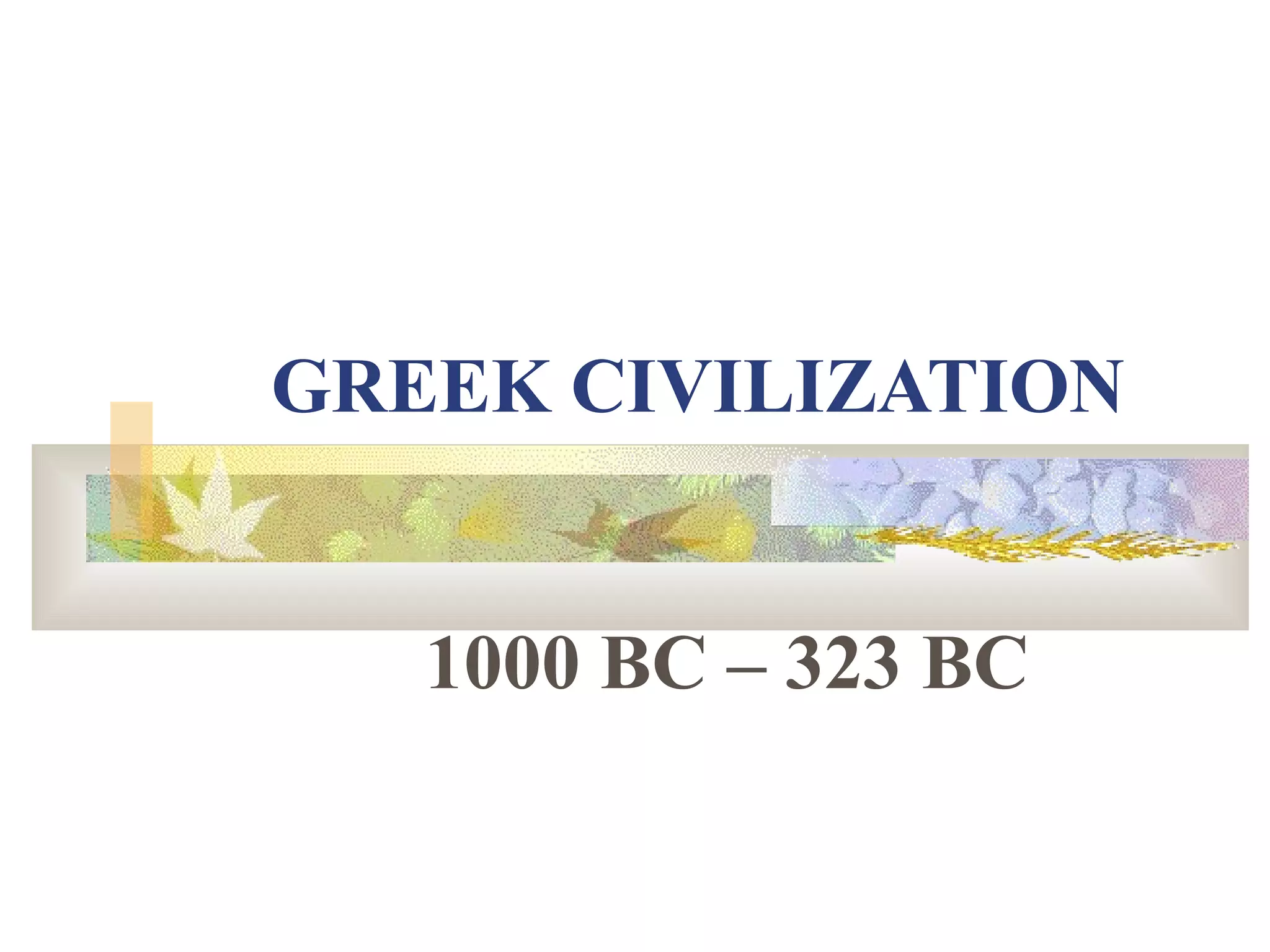 Greek Civilization | PPT | Religion & Spirituality