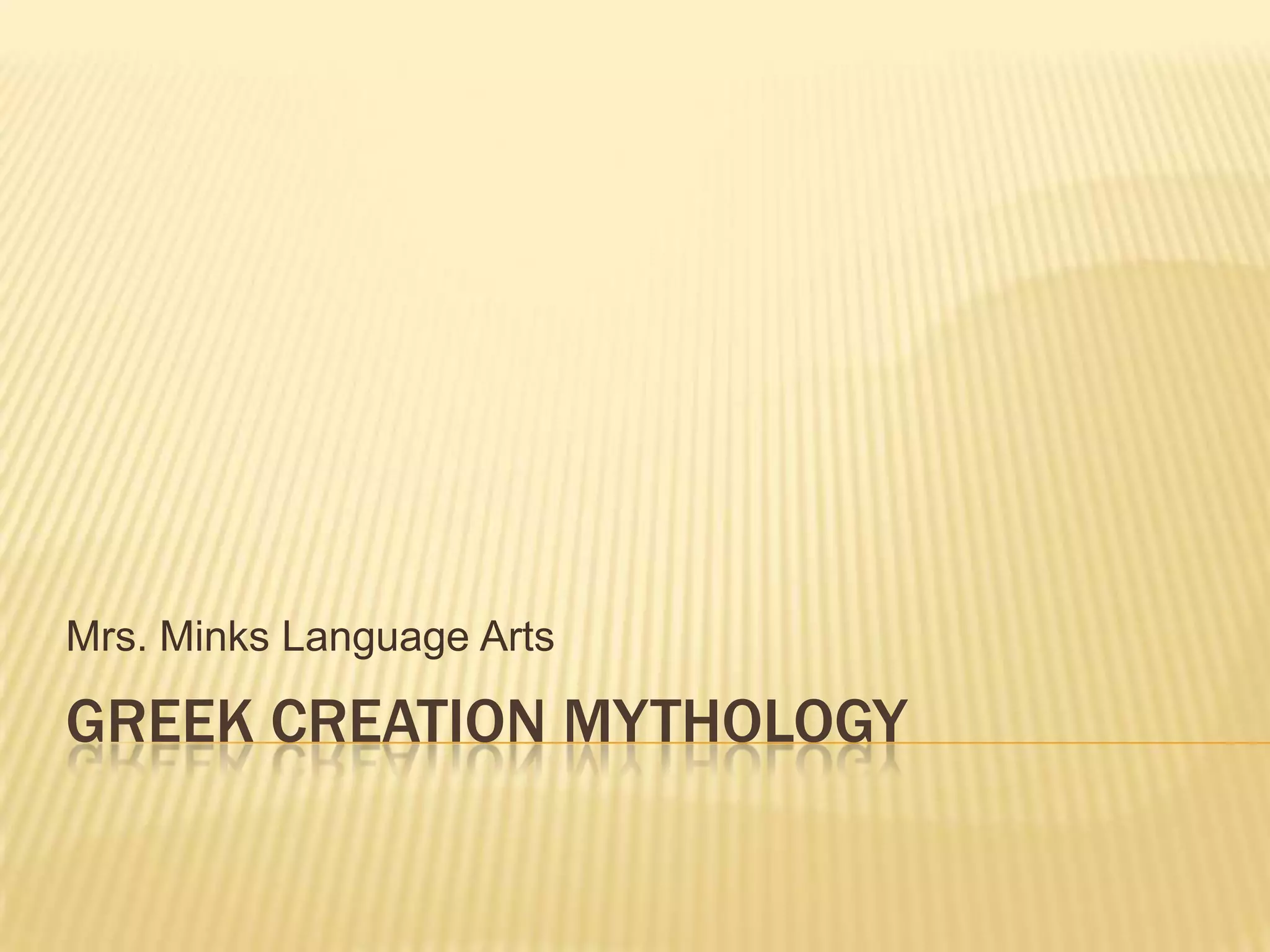 Greek creation mythology | PPTX