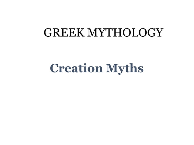 Greek creation myths | PPTX | Christianity | Religion & Spirituality