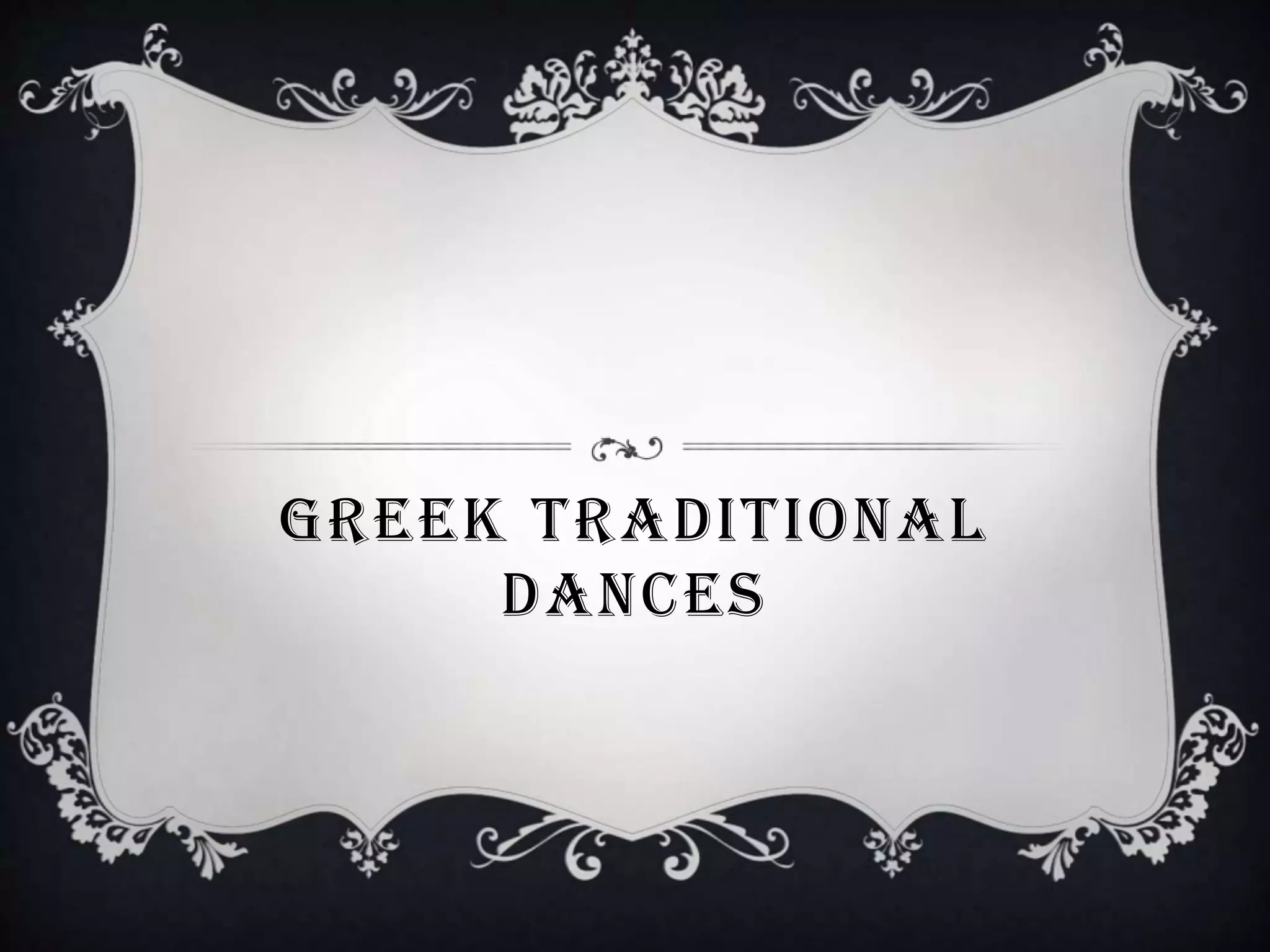 Greek Traditional Dances | PPT