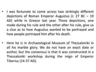 Greek Depictions of Augustus in Life and Death.pptx