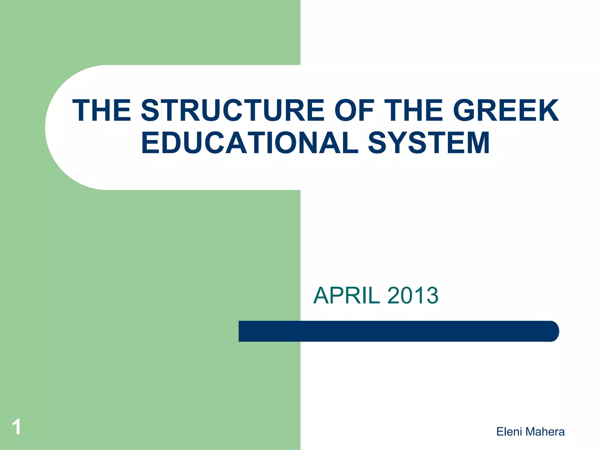 Greek educational system | PPTX | Daycare and Pre-School | Parenting