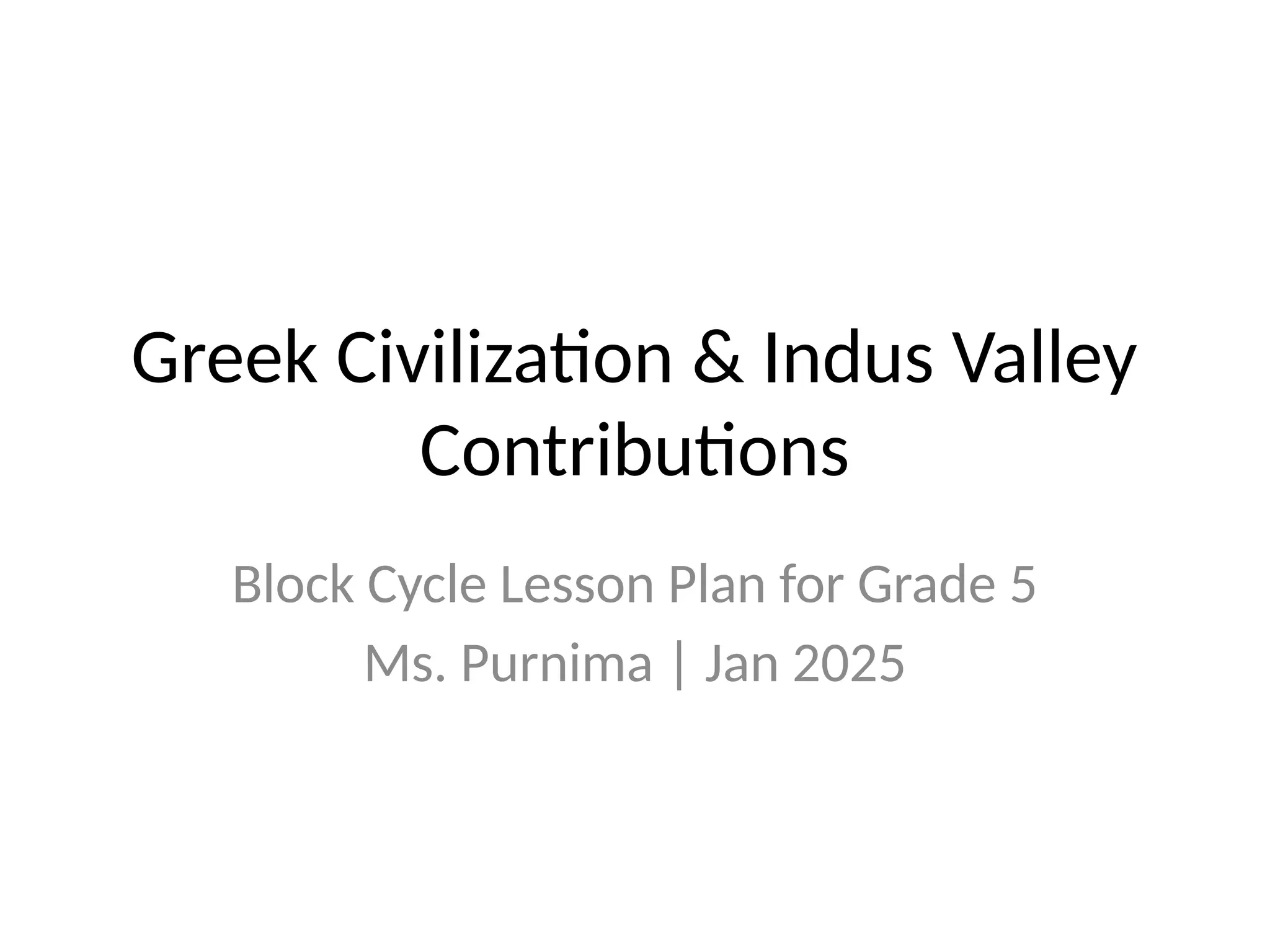 Greek_IVC_Civilizations_Fixed (1).pptx.. | PPT