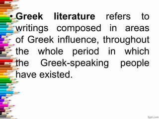 Greek literature | PPTX