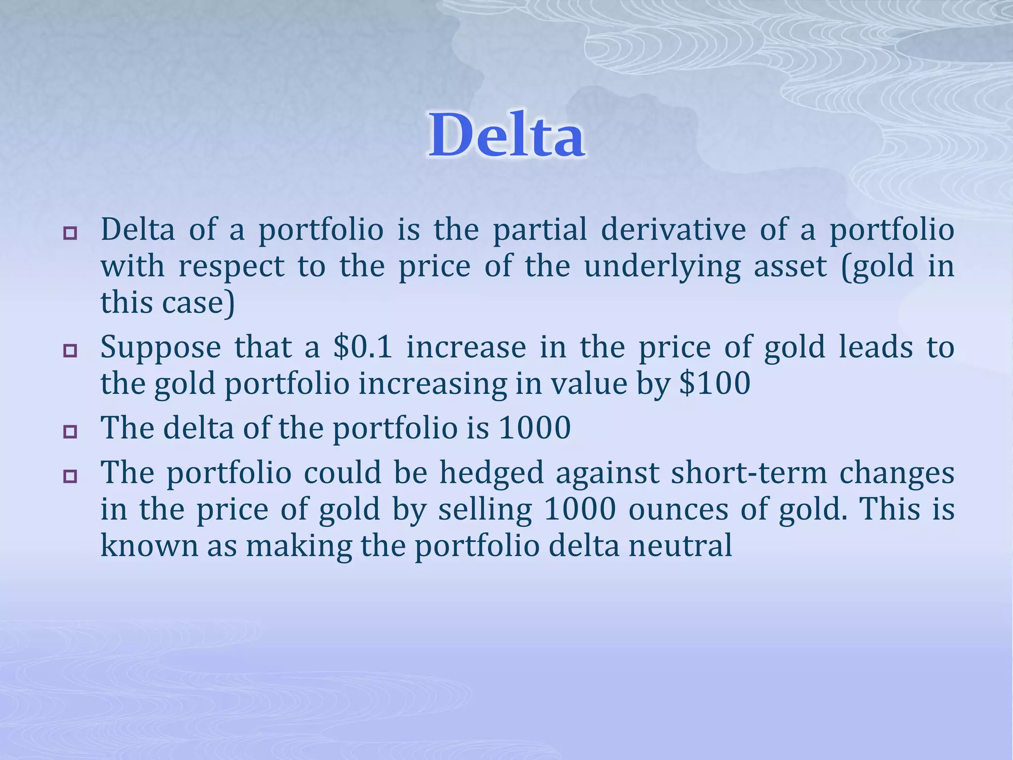 Derivatives - Delta Gamma Vega Theta Rho | PPTX