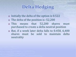 Derivatives - Delta Gamma Vega Theta Rho | PPTX