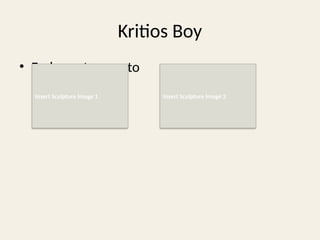Evolution of Greek Sculpture Timeline ppt | PPTX