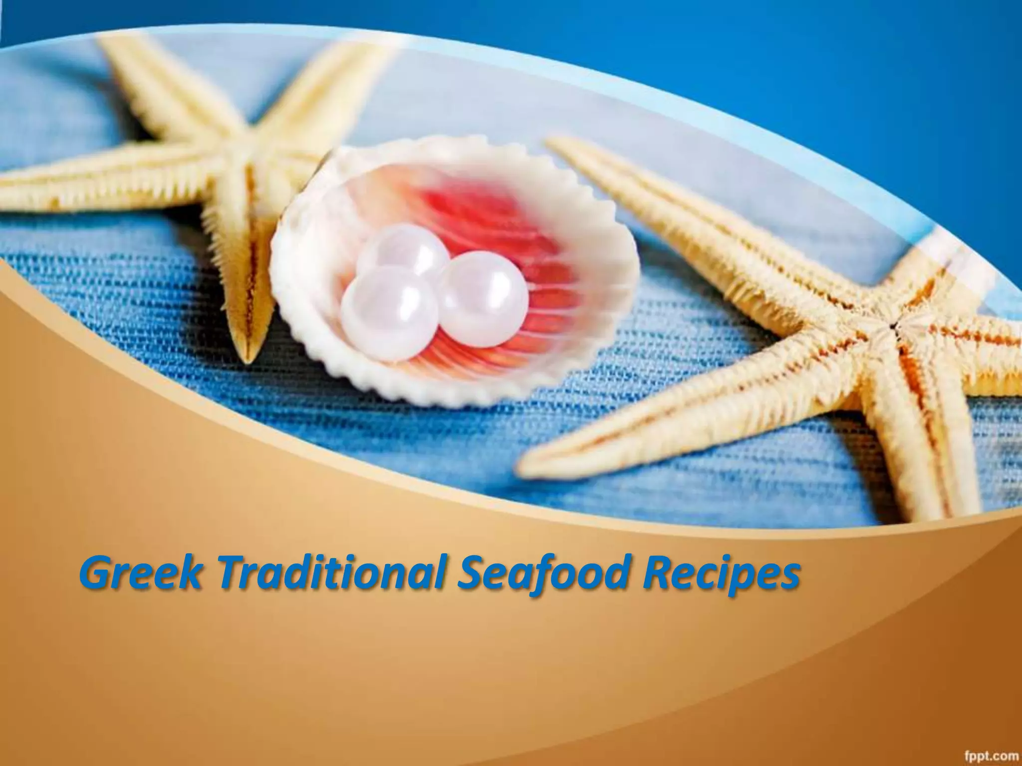 Greek sea food recipes | PPTX